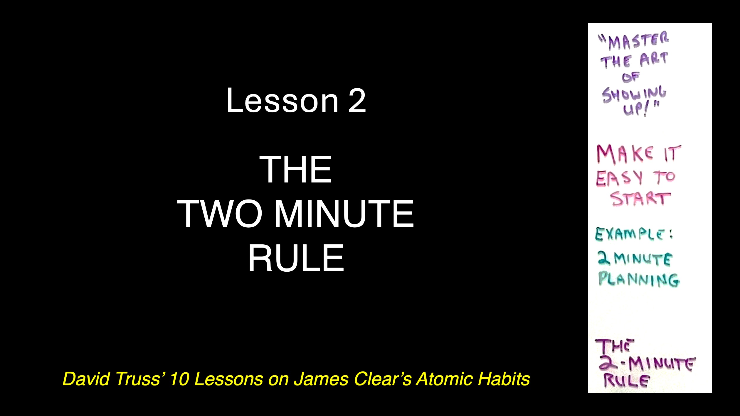 Atomic Habits Lesson 2 – Two Minute Planning | Daily-Ink by David Truss